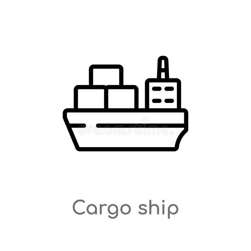 Outline Cargo Ship Vector Icon. Isolated Black Simple Line Element ...