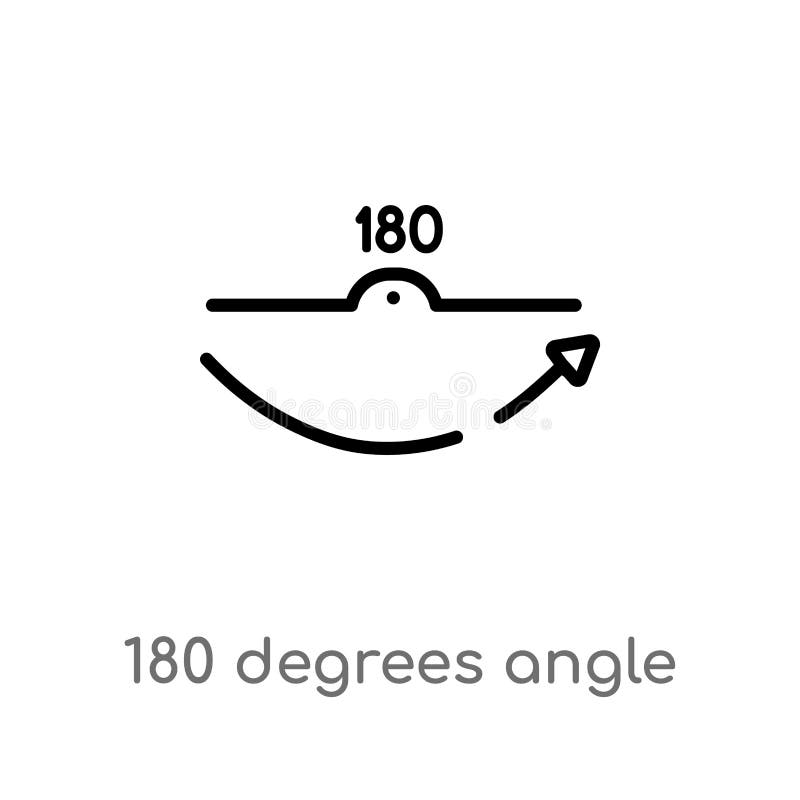 Outline 180 Degrees Angle Vector Icon. Isolated Black Simple Line ...