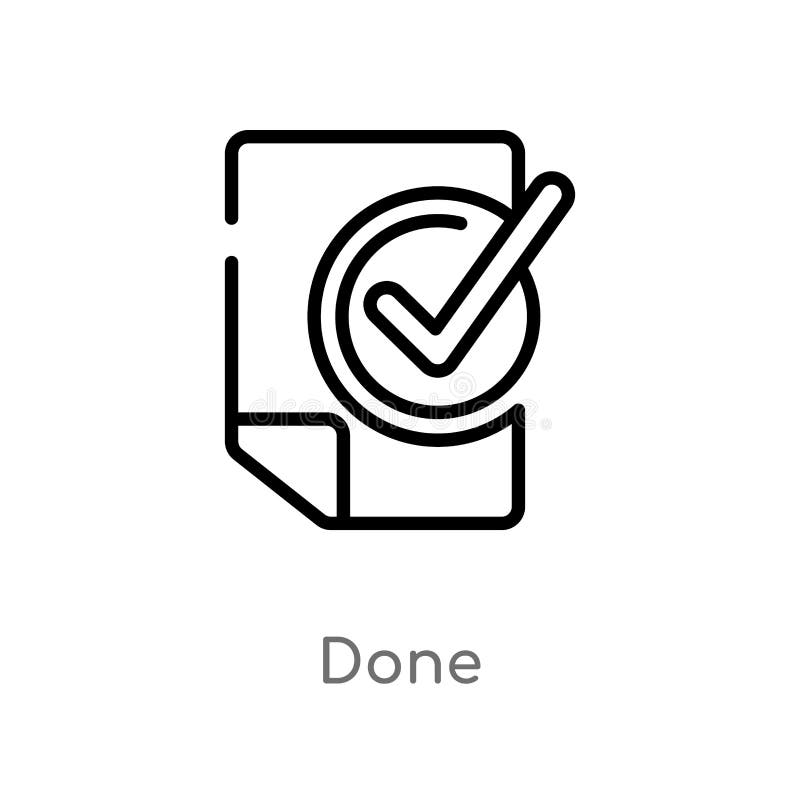 Outline Done Vector Icon. Isolated Black Simple Line Element ...