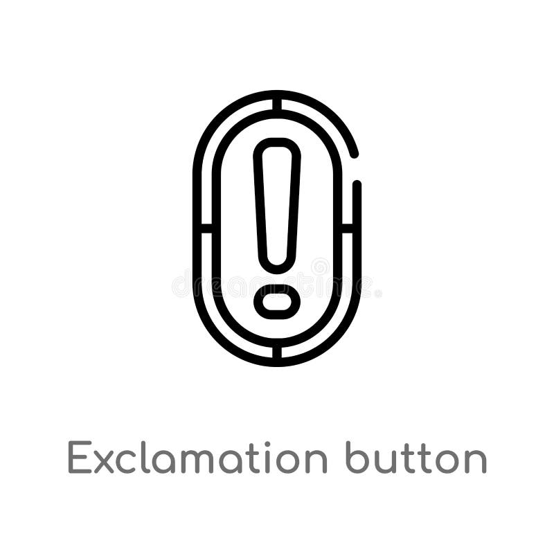 Outline Exclamation Bubble Icon, with Editable Stroke. Exclamation Mark ...