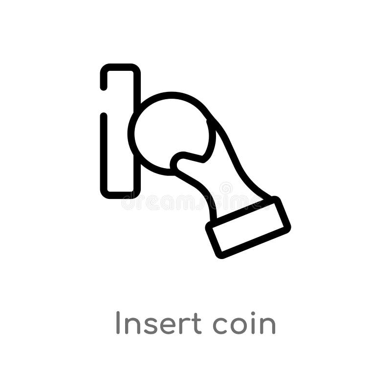 Outline Insert Coin Vector Icon. Isolated Black Simple Line Element ...