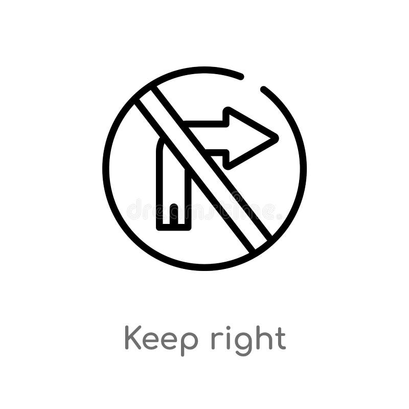 Outline Keep Right Vector Icon. Isolated Black Simple Line Element ...