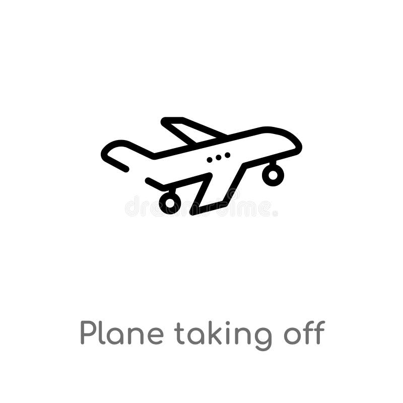 Outline Plane Taking Off Vector Icon. Isolated Black Simple Line ...