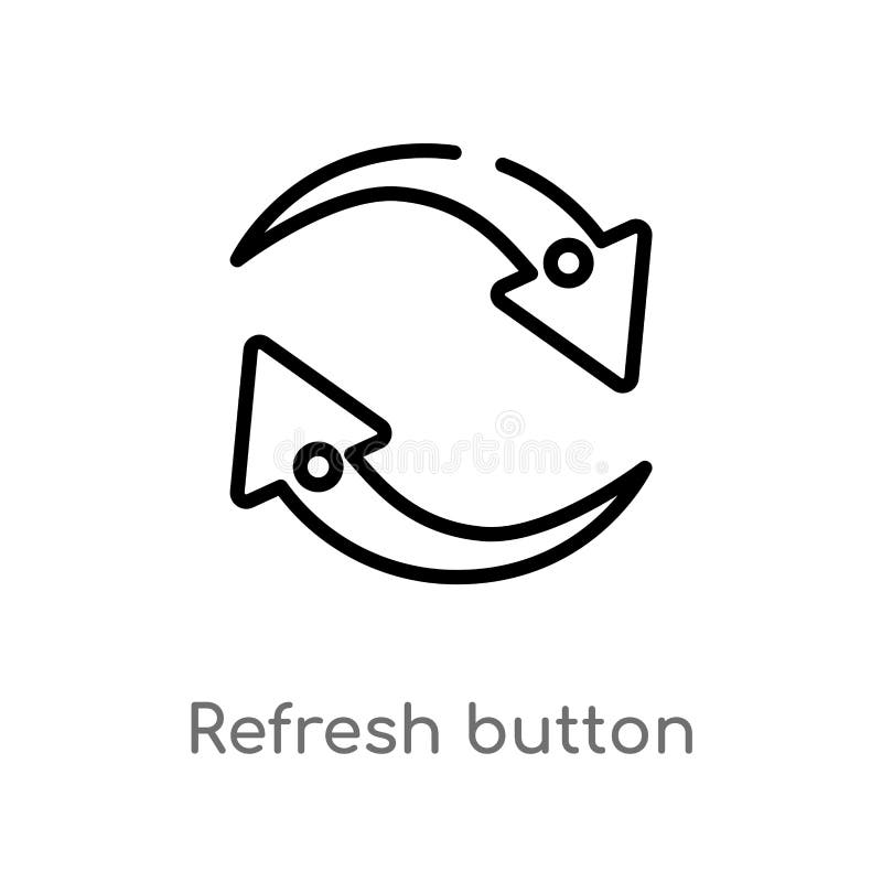 Outline Refresh Button Vector Icon. Isolated Black Simple Line Element ...
