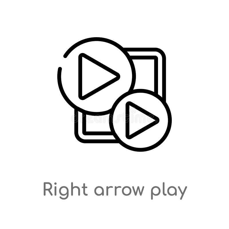 Outline Right Arrow Play Button Vector Icon. Isolated Black Simple Line ...