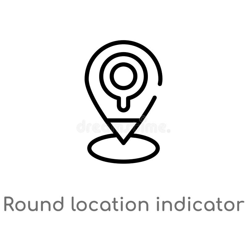 Outline Round Location Indicator Vector Icon. Isolated Black Simple ...
