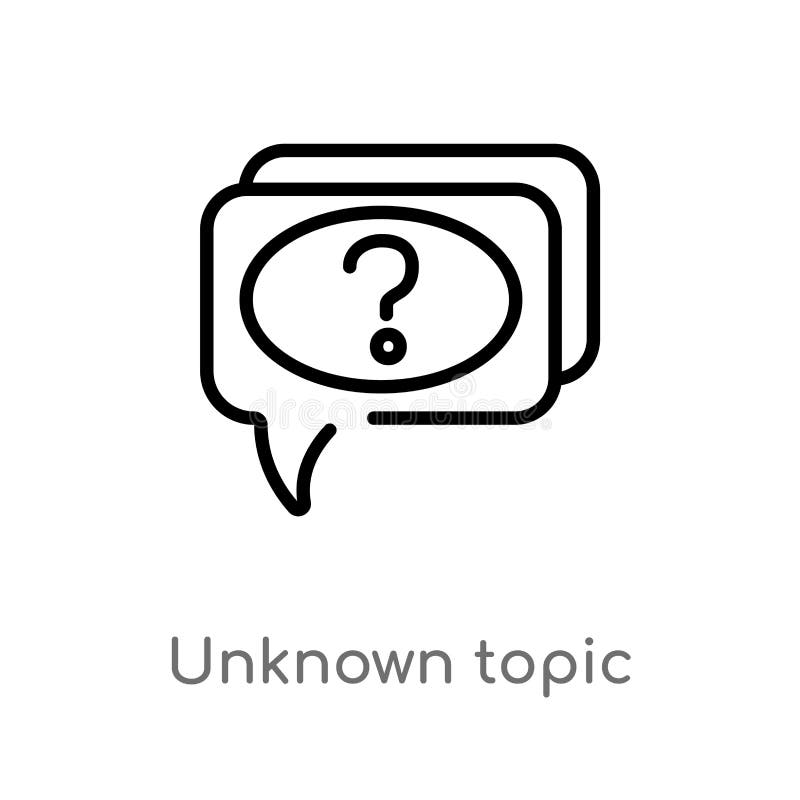 Outline Unknown Topic Vector Icon. Isolated Black Simple Line Element ...