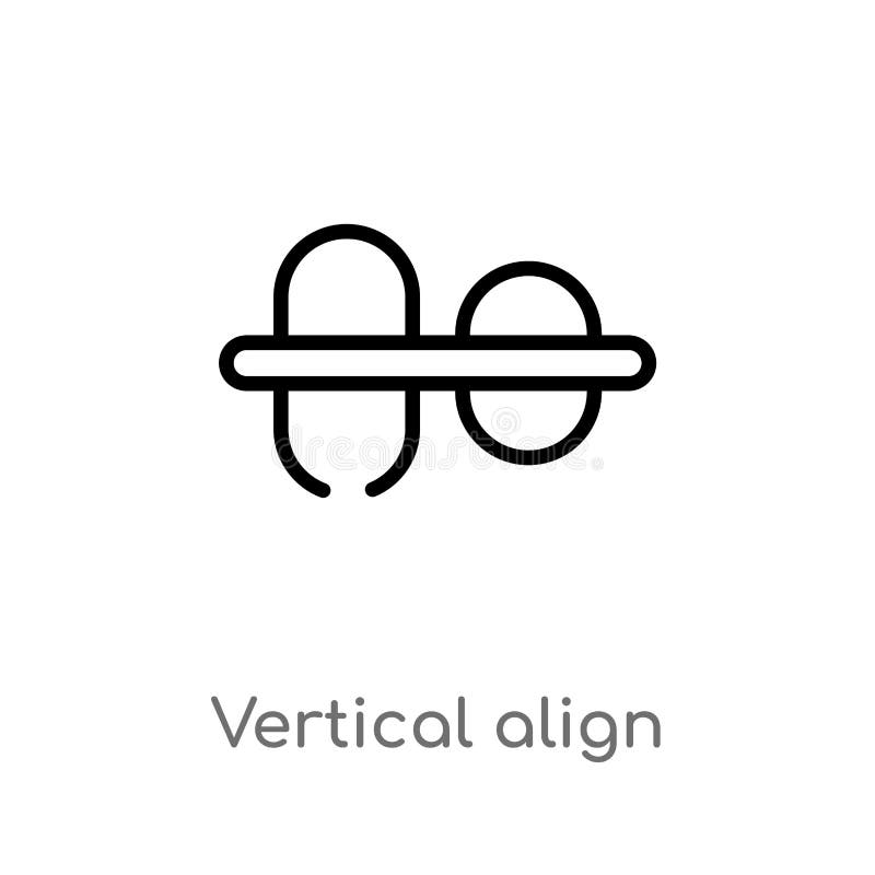 Outline Vertical Align Vector Icon. Isolated Black Simple Line Element ...