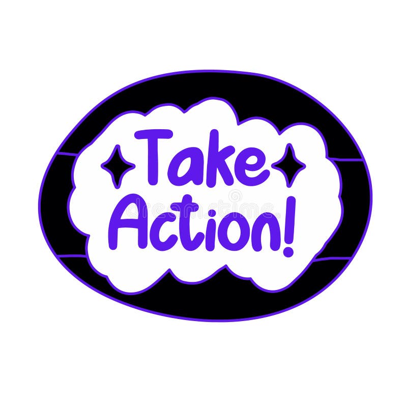 A Purple and Black Sticker with the Words Take Action on it Stock ...
