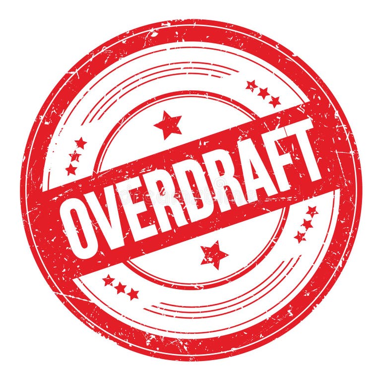 OVERDRAFT Text on Red Round Grungy Stamp Stock Illustration ...