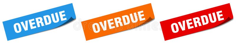 Overdue Banner. Overdue Speech Bubble Label Set. Stock Vector ...