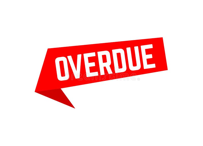 Overdue with Bubble Sign,Overdue Tag Sign Stock Vector - Illustration ...