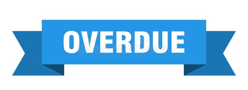 Overdue ribbon. stock vector. Illustration of overdue - 191261663