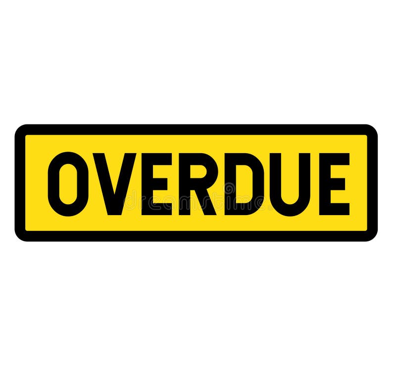 Overdue Sticker Stock Illustrations – 323 Overdue Sticker Stock ...