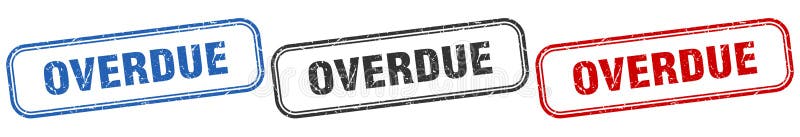 Overdue Square Isolated Sign Set. Overdue Stamp Stock Vector ...