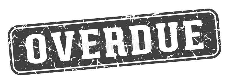 Overdue Rectangular Label Stock Illustrations – 92 Overdue Rectangular ...