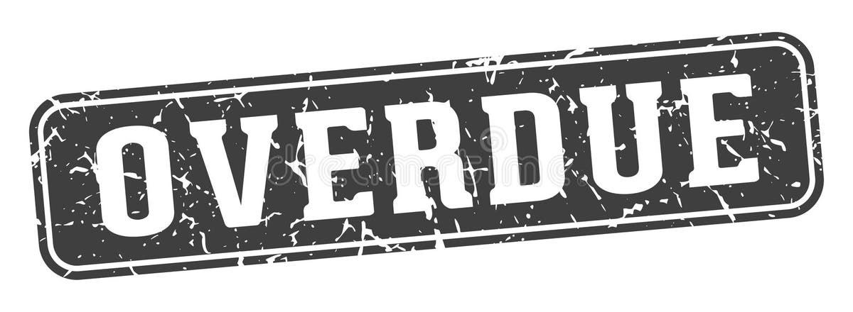 Overdue Sign Stock Illustrations – 1,085 Overdue Sign Stock ...