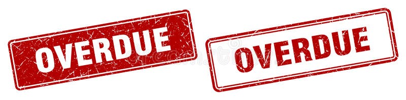 Overdue Stamp Set. Overdue Square Grunge Sign Stock Vector ...