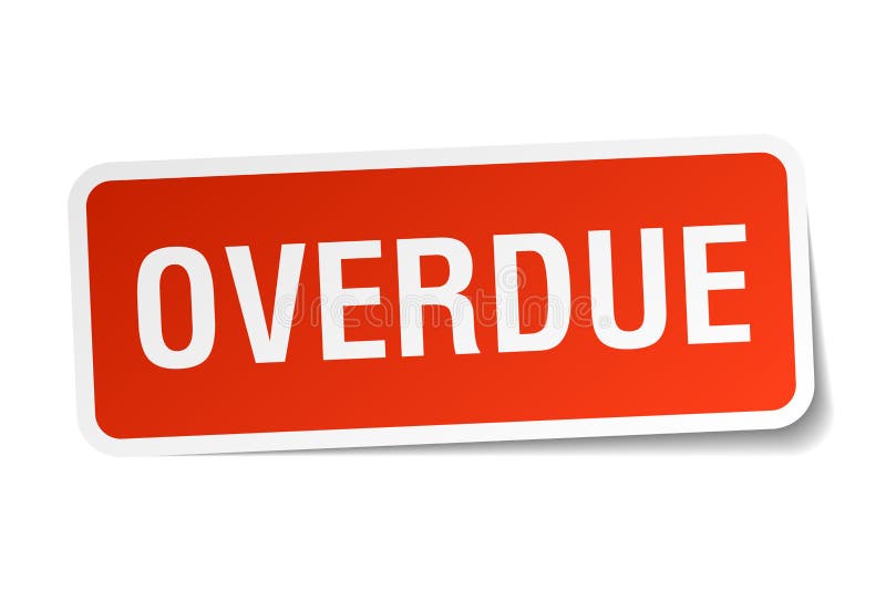 Overdue Sticker Stock Illustrations – 341 Overdue Sticker Stock ...