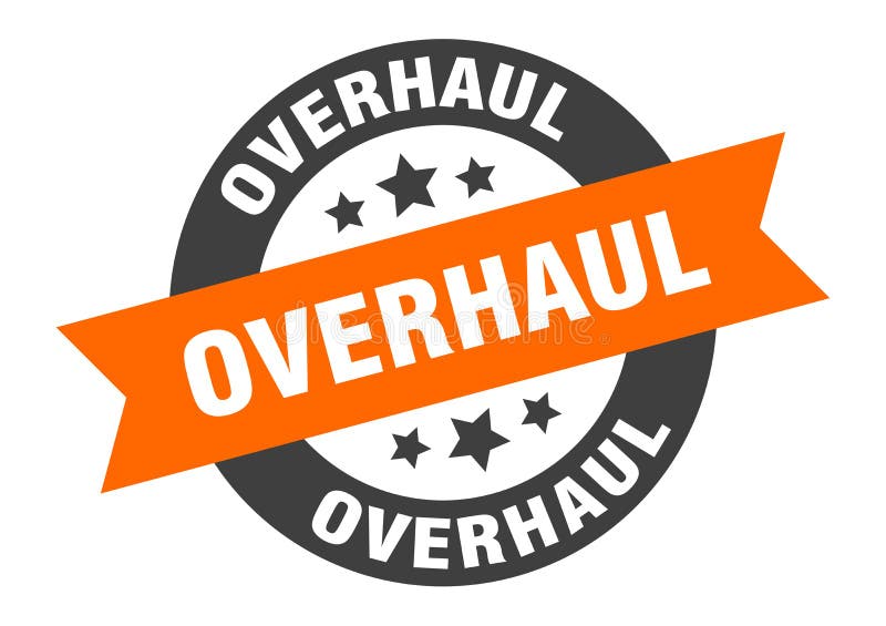 Overhaul Sign. Overhaul Round Ribbon Sticker Stock Vector ...