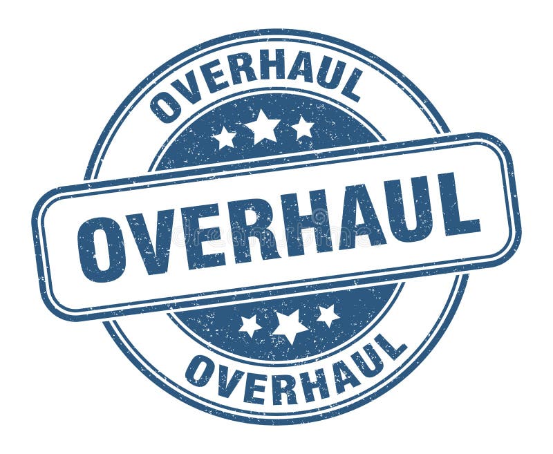 Overhaul Stamp. Overhaul Round Grunge Sign Stock Vector - Illustration ...