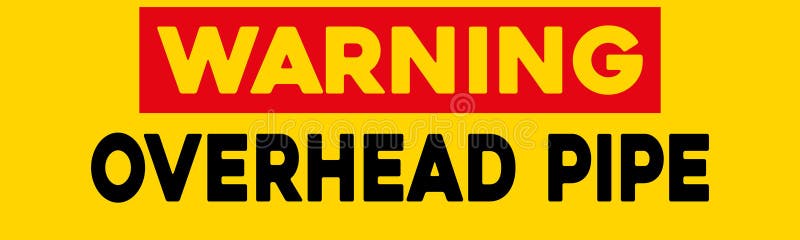 Overhead pipe sign stock vector. Illustration of safety - 312514262