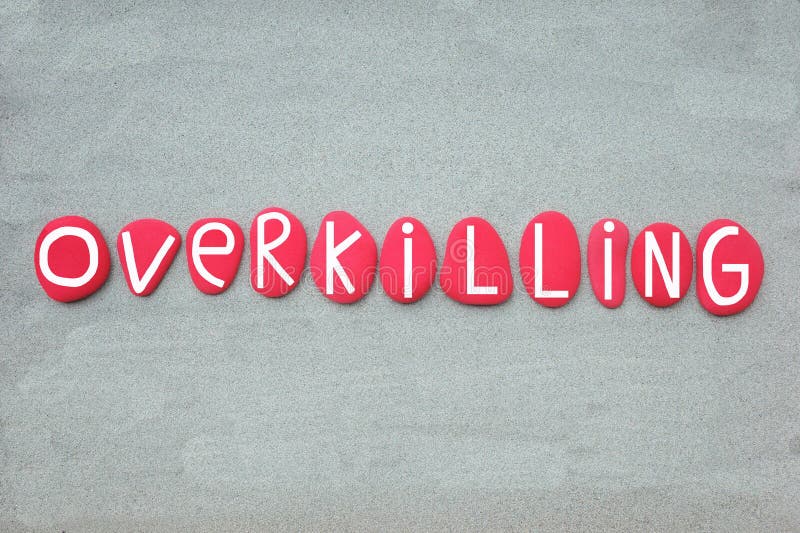 Overkilling, Text Composed with Red Colored Stone Letters Over Green ...