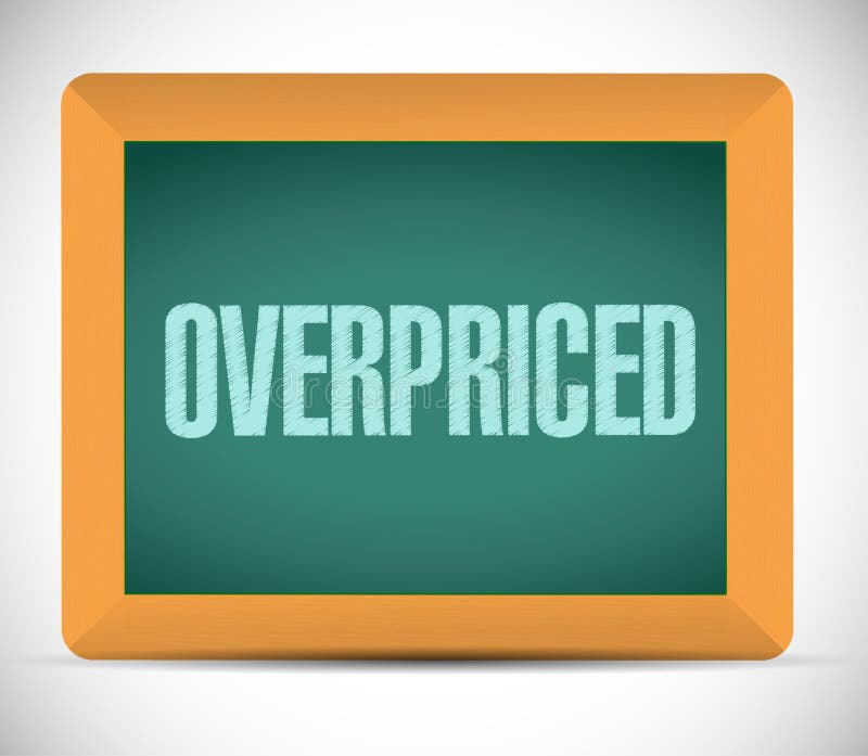 Overpriced Chalkboard Sign Concept Stock Illustration - Illustration of ...