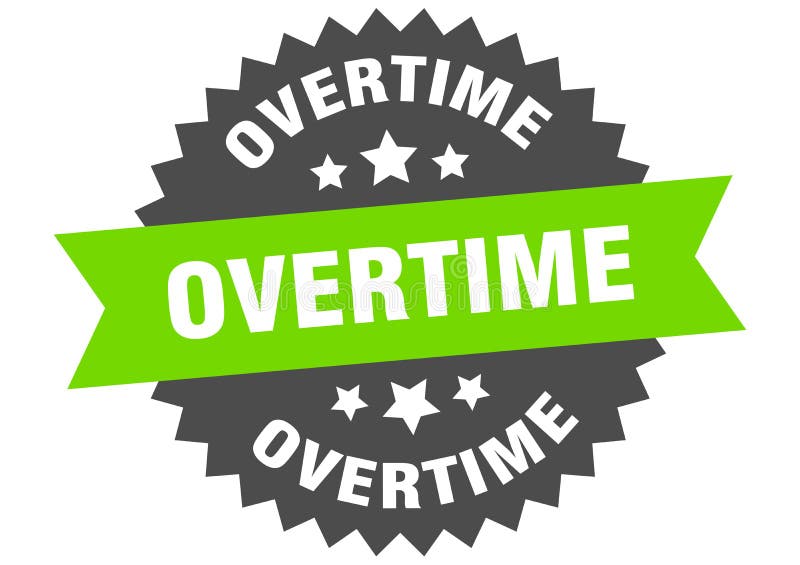 Overtime Sticker Stock Illustrations – 198 Overtime Sticker Stock ...