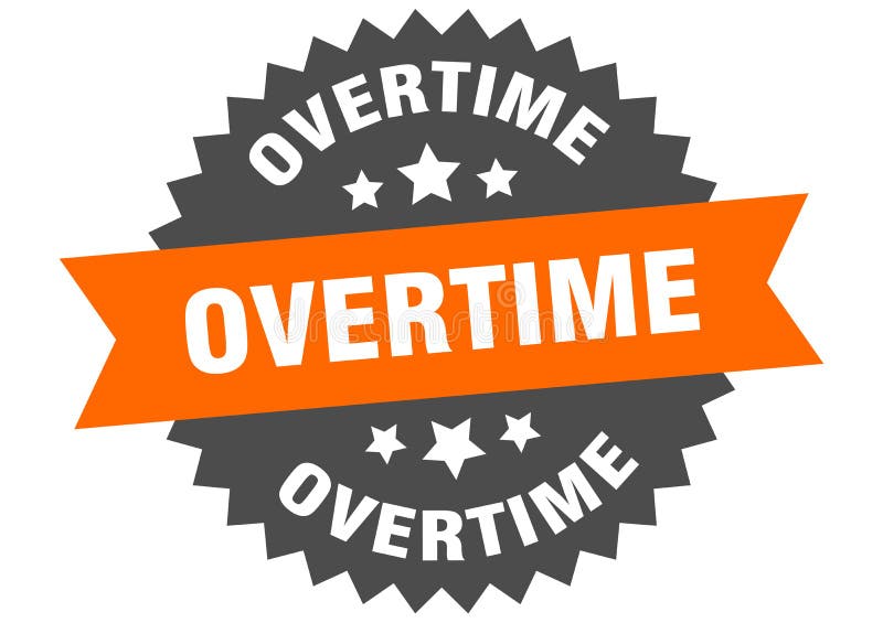 Overtime Label Stock Illustrations – 198 Overtime Label Stock ...