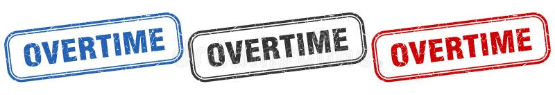 Overtime Square Isolated Sign Set. Overtime Stamp Stock Vector ...