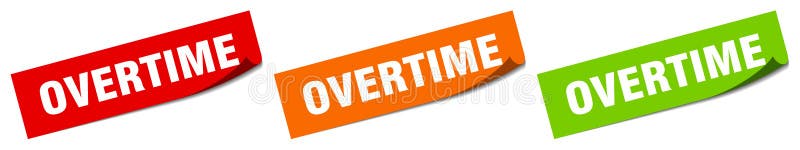 Overtime Sticker Stock Illustrations – 219 Overtime Sticker Stock ...