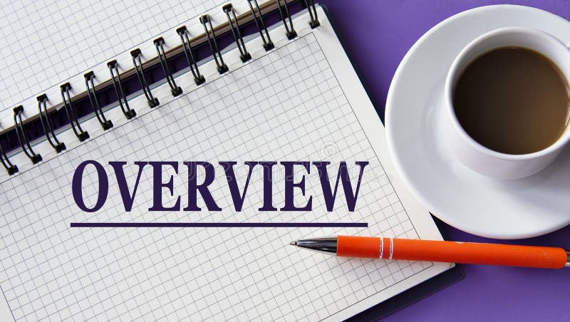 OVERVIEW - Word in a White Notebook on a Purple Background with a Cup ...