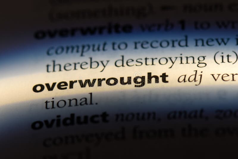 Overwrought Word Stock Photos - Free & Royalty-Free Stock Photos from ...