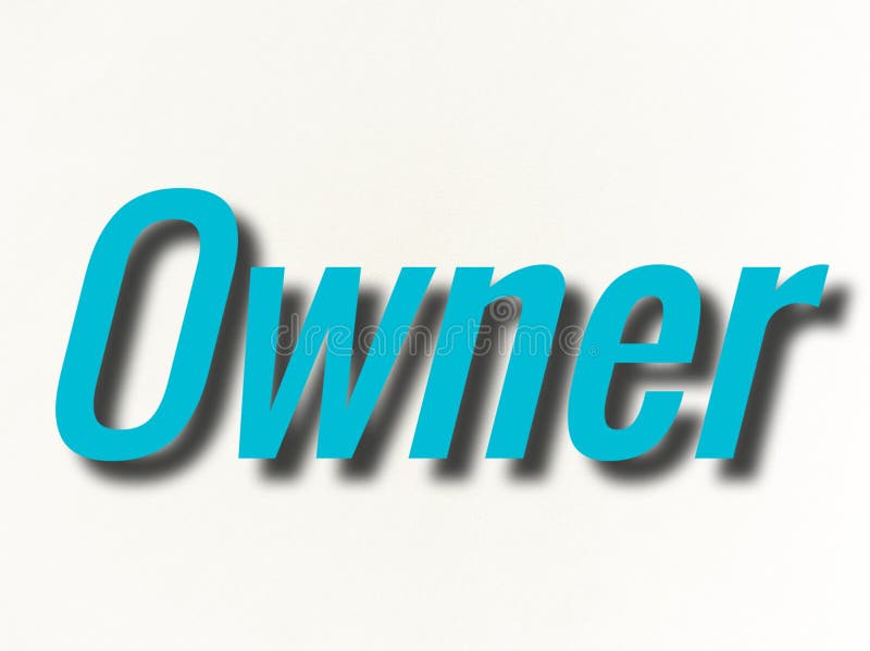 Owner Text 3d on White Backround Stock Illustration - Illustration of ...