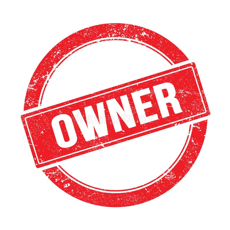 OWNER Text on Red Grungy Round Stamp Stock Illustration - Illustration ...