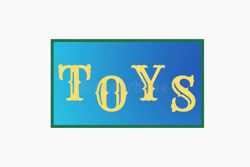 Toys Sign Shows Children Display and Store Stock Illustration ...