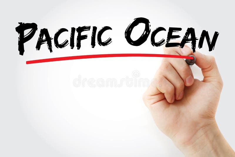 Pacific Ocean Text with Marker Stock Photo - Image of graphic, marker ...