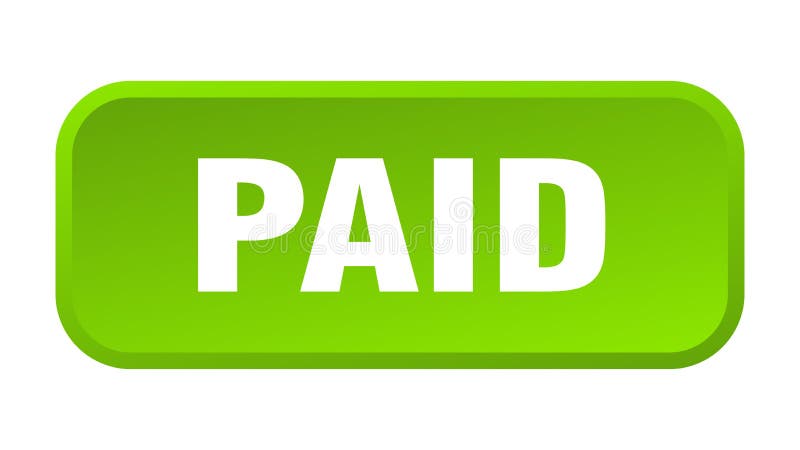 Paid Button. Paid Square 3d Push Button Stock Vector - Illustration of ...