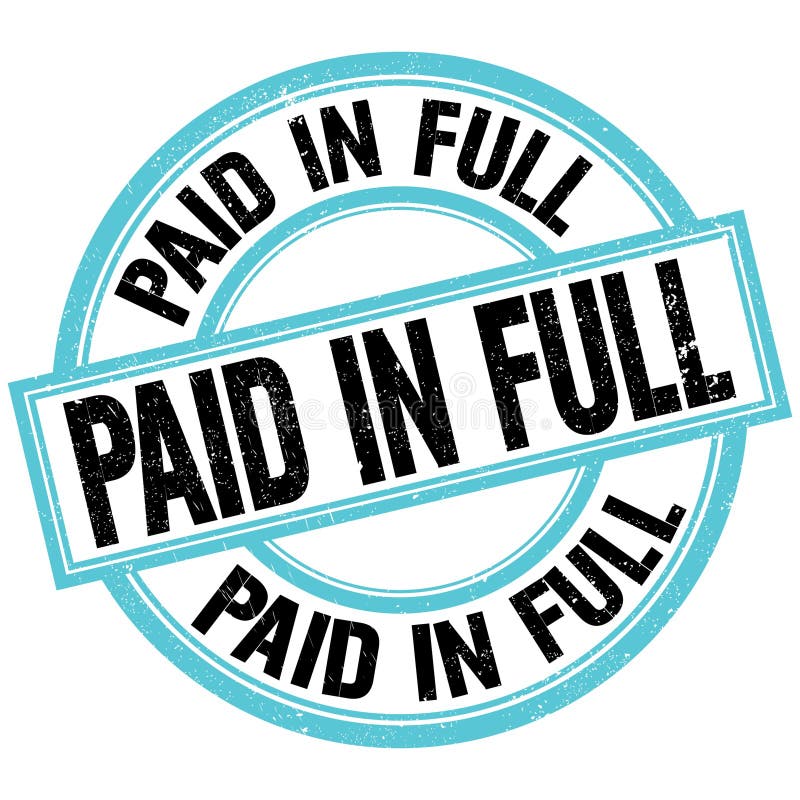 PAID in FULL Text on Blue-black Round Stamp Sign Stock Illustration ...