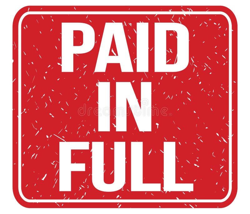 PAID in FULL, Text Written on Red Stamp Sign Stock Illustration ...