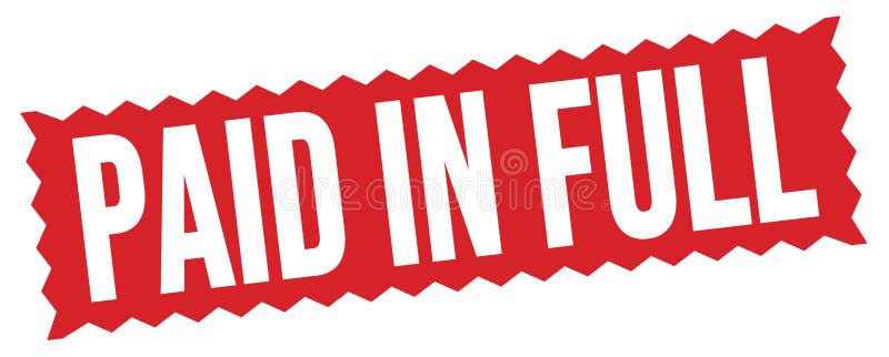 PAID in FULL Text Written on Red Stamp Sign Stock Illustration ...