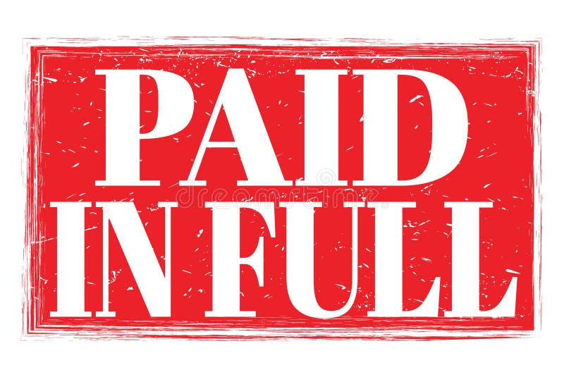 PAID in FULL, Words on Red Grungy Stamp Sign Stock Illustration ...