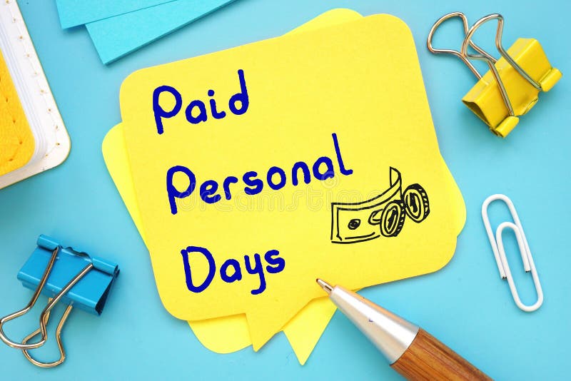 Paid Personal Days Inscription on the Page Stock Photo - Image of ...