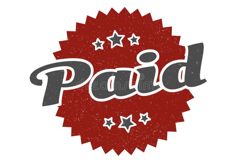 Paid Sign. Paid Vintage Retro Label Stock Vector - Illustration of ...