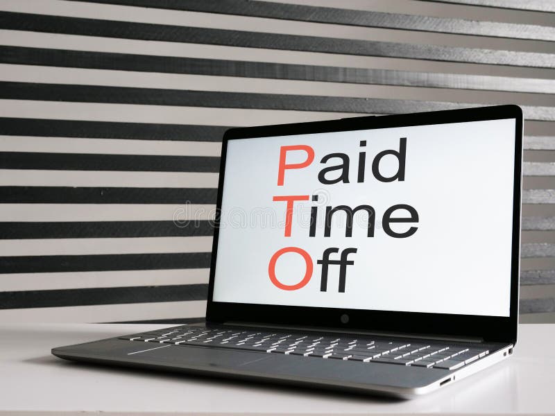 Paid Time Off is Shown on the Business Photo Using the Text Stock Photo ...