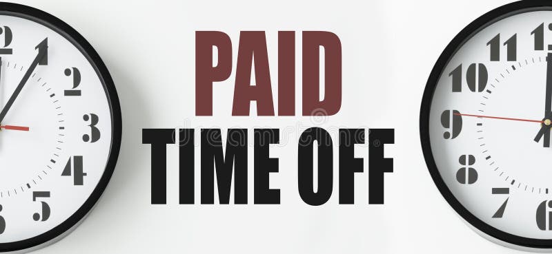 Paid Time Off is Shown on the Photo Using the Text Stock Illustration ...