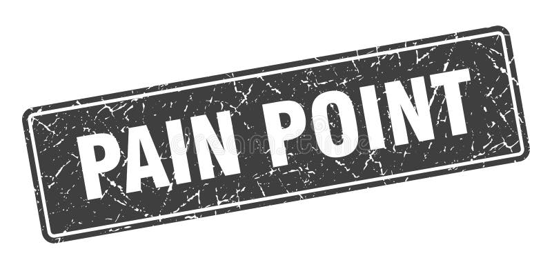 Pain Point Sign. Pain Point Grunge Stamp Stock Vector - Illustration of ...