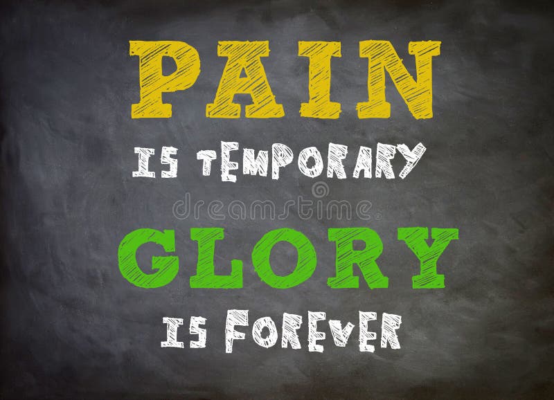 Pain is Temporary - Glory is Forever Stock Illustration - Illustration ...