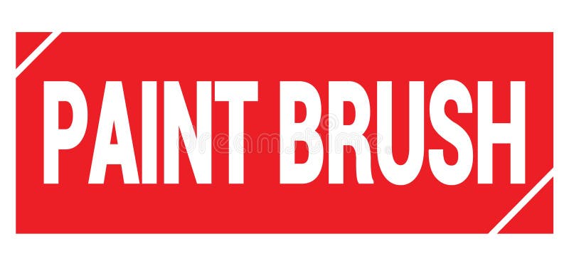 PAINT BRUSH Text Written on Red Stamp Sign Stock Illustration ...